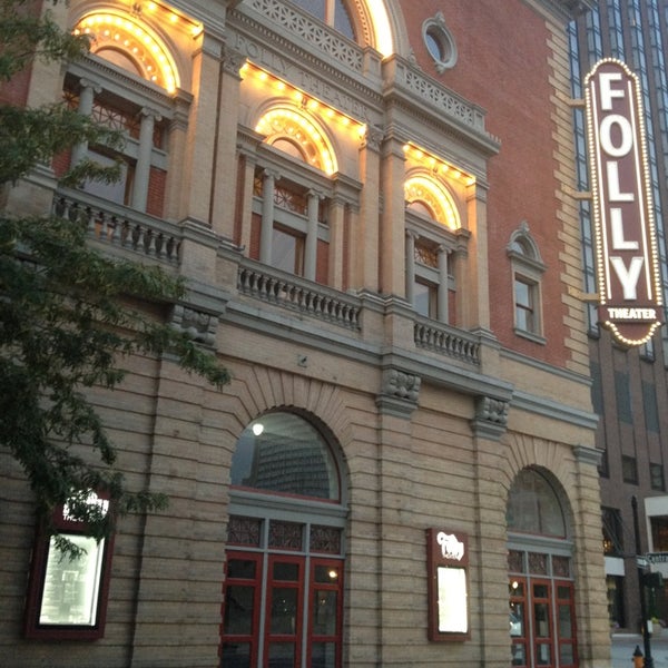 Folly Theater - The Downtown Loop - Kansas City, MO