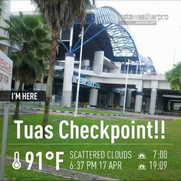 Tuas Checkpoint (Second Link) - Tuas - 80 tips