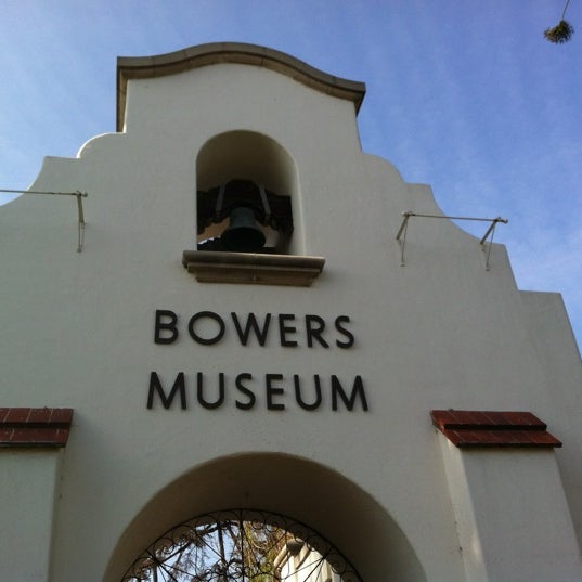 Bowers Museum - Downtown Santa Ana - Santa Ana, CA
