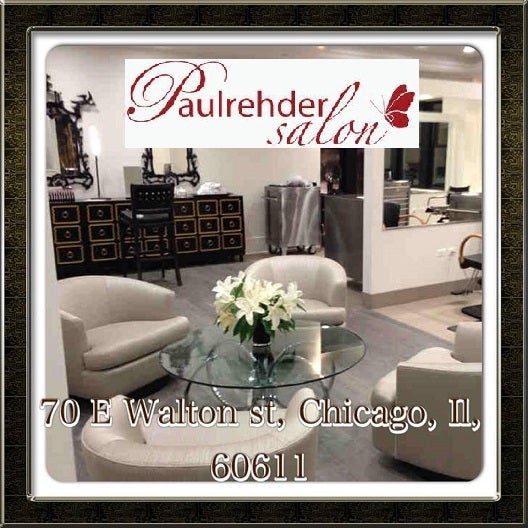 Paul Rehder Salon - Streeterville - Chicago, IL