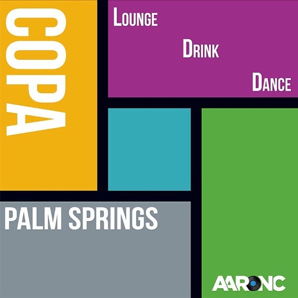 Photos at Copa Nightclub - Downtown Palm Springs - Palm Springs, CA